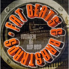 Fat Beats & Brastraps: Women of Hip Hop- Classics – Various ...
